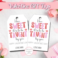 Editable Valentine's Day Teacher Gift Tag | If You Give A Teacher A ...