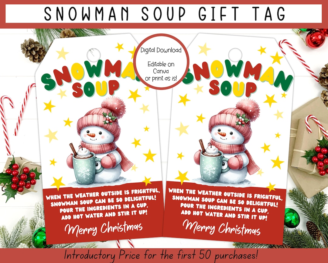 EDITABLE Snowman Soup Tag, Snowman Soup Printable, Hot Chocolate Gift ...