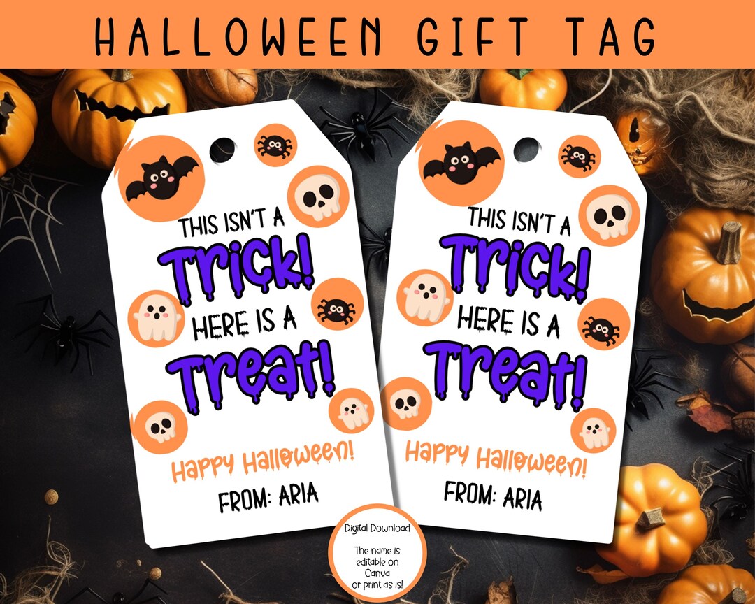 EDITABLE Halloween Gift Tag, Halloween Favor Tag, Trick or Treat Favor ...