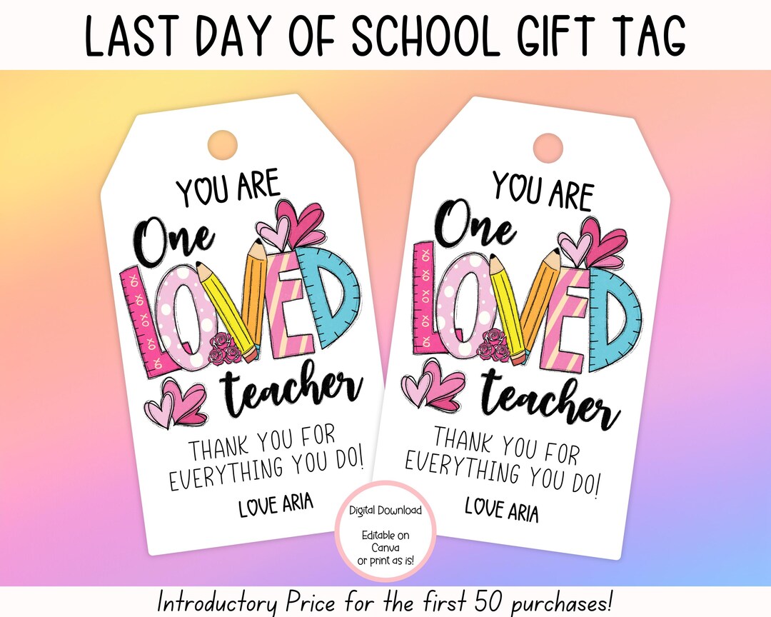 Editable Teacher Thank You Gift Tag, Last Day of School Gift Tag ...