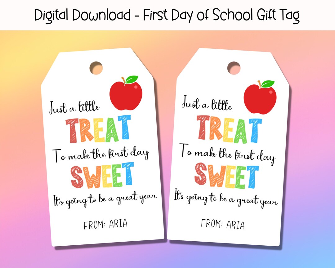 EDITABLE First Day of School Gift Tag, Back to School Gift Tag, Teacher ...