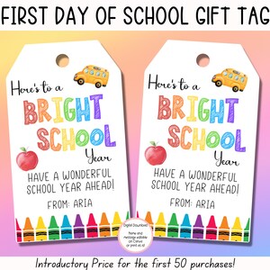 EDITABLE First Day of School Gift Tag, Back to School Gift Tag, Teacher ...
