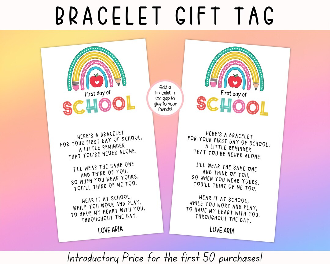 EDITABLE First Day of School Bracelet Gift Tag, Back to School Gift Tag ...