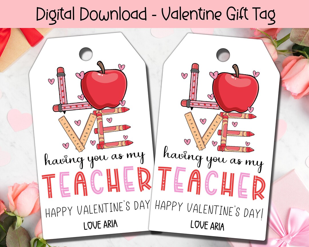 EDITABLE Teacher Valentine Gift Tags, Valentine Teacher Gift, Printable ...