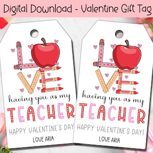 EDITABLE Teacher Valentine Gift Tags, Valentine Teacher Gift, Printable ...