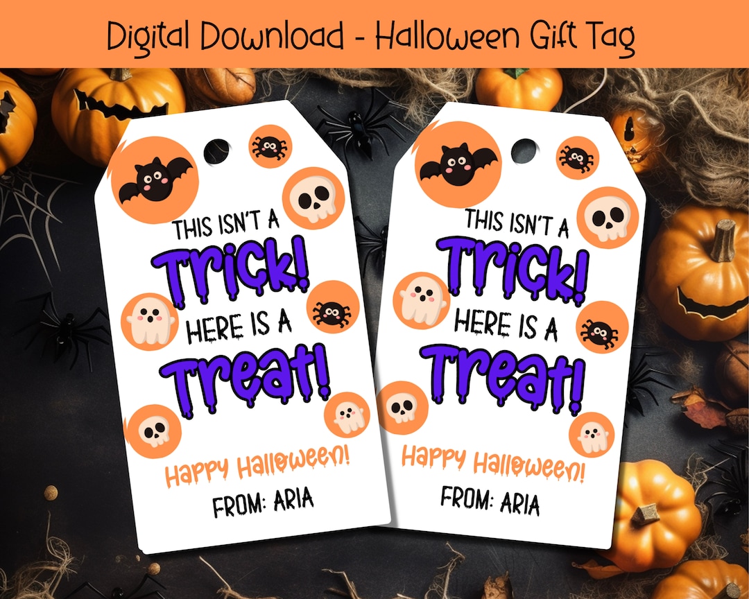 EDITABLE Halloween Gift Tag, Halloween Favor Tag, Trick or Treat Favor ...