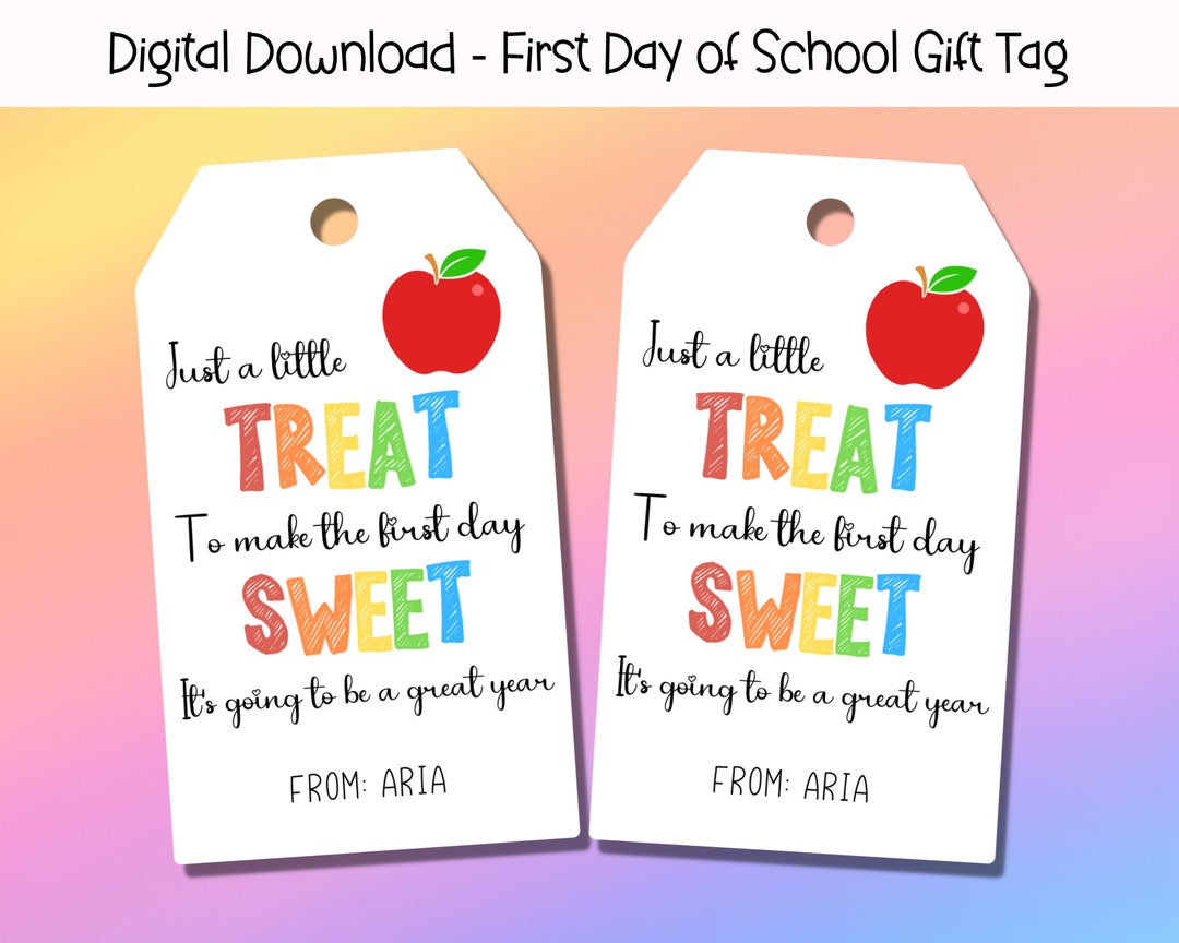 EDITABLE First Day of School Gift Tag, Back to School Gift Tag, Teacher ...