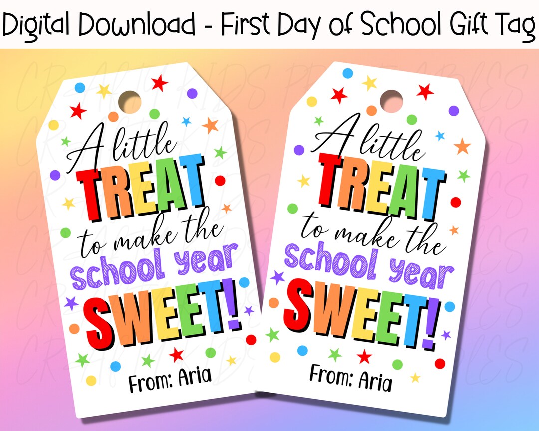 EDITABLE First Day of School Gift Tag Back to School Gift - Etsy