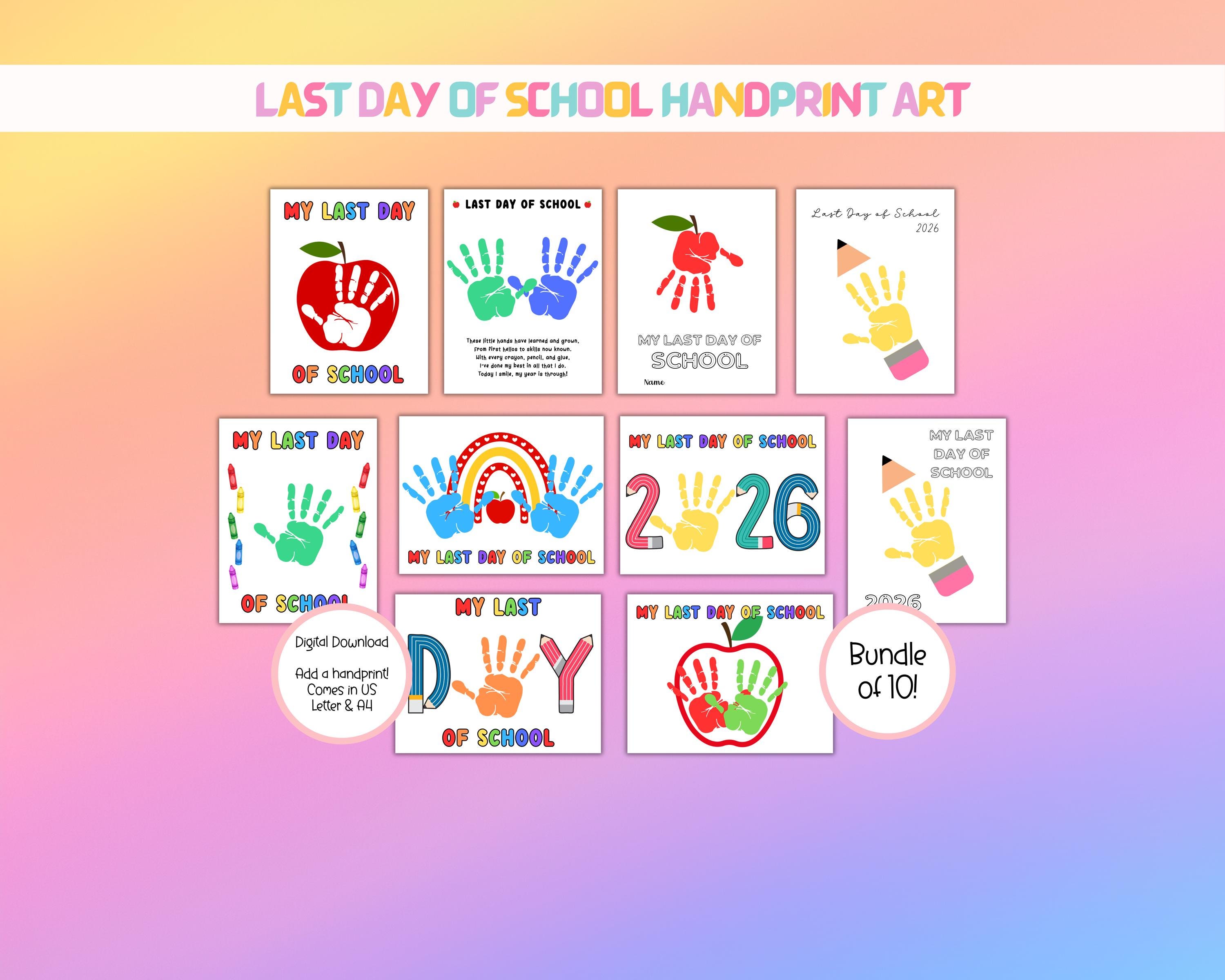 Last Day of School Handprint Art Bundle, School Graduation Handprint ...