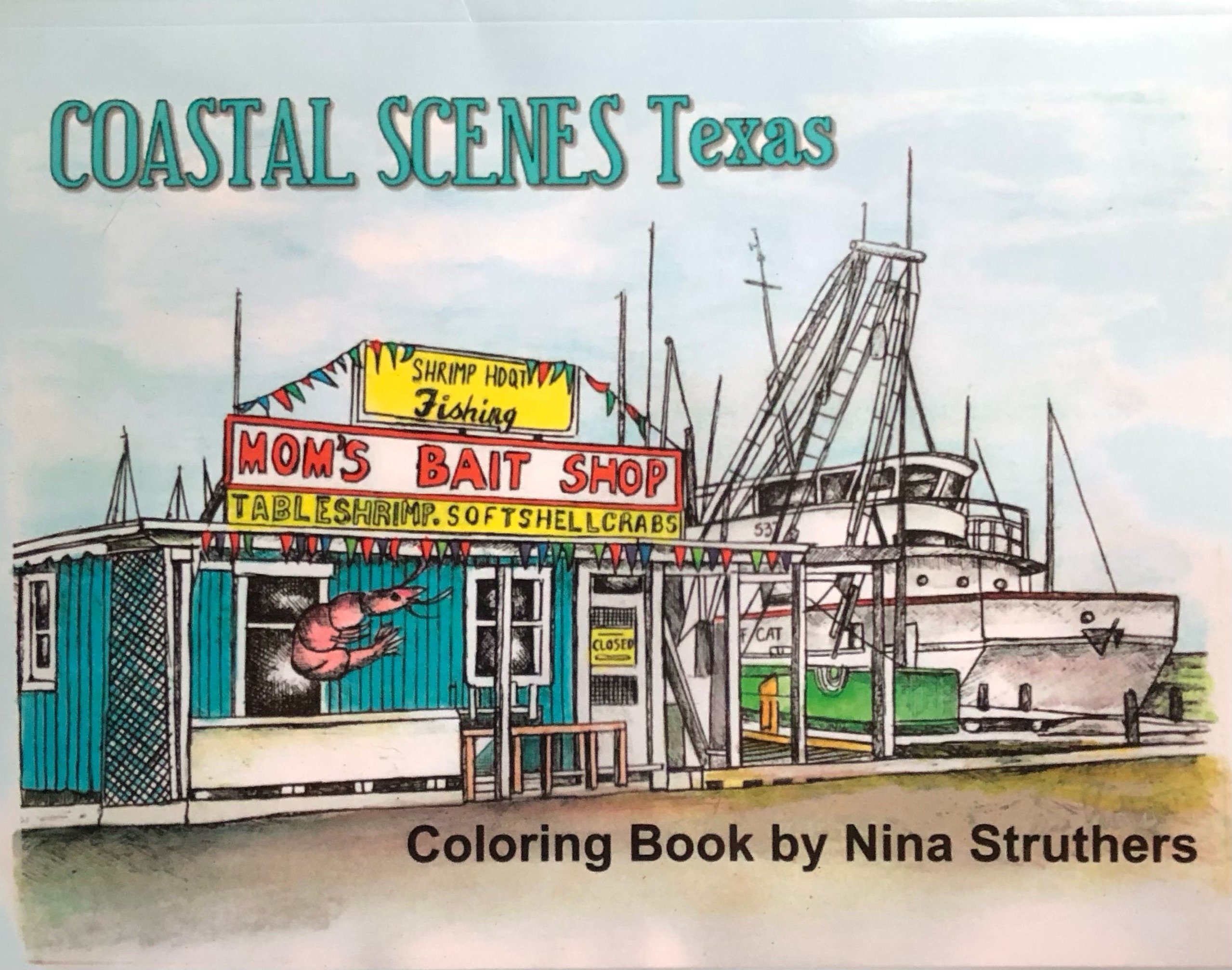 COASTAL SCENES TEXAS Coloring Book Illustrated by Texas Artist Nina ...
