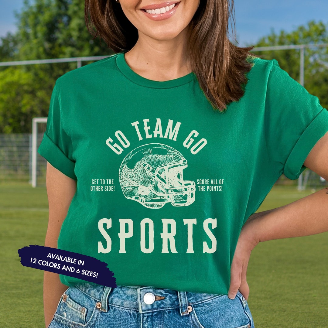 Go Sports Team Football Helmet Shirt Yay Sport Mom Sarcastic Funny Cool ...