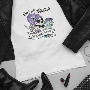Out of Spoons, Full of Coffee & Rage Funny Skelton Unisex Softstyle T ...