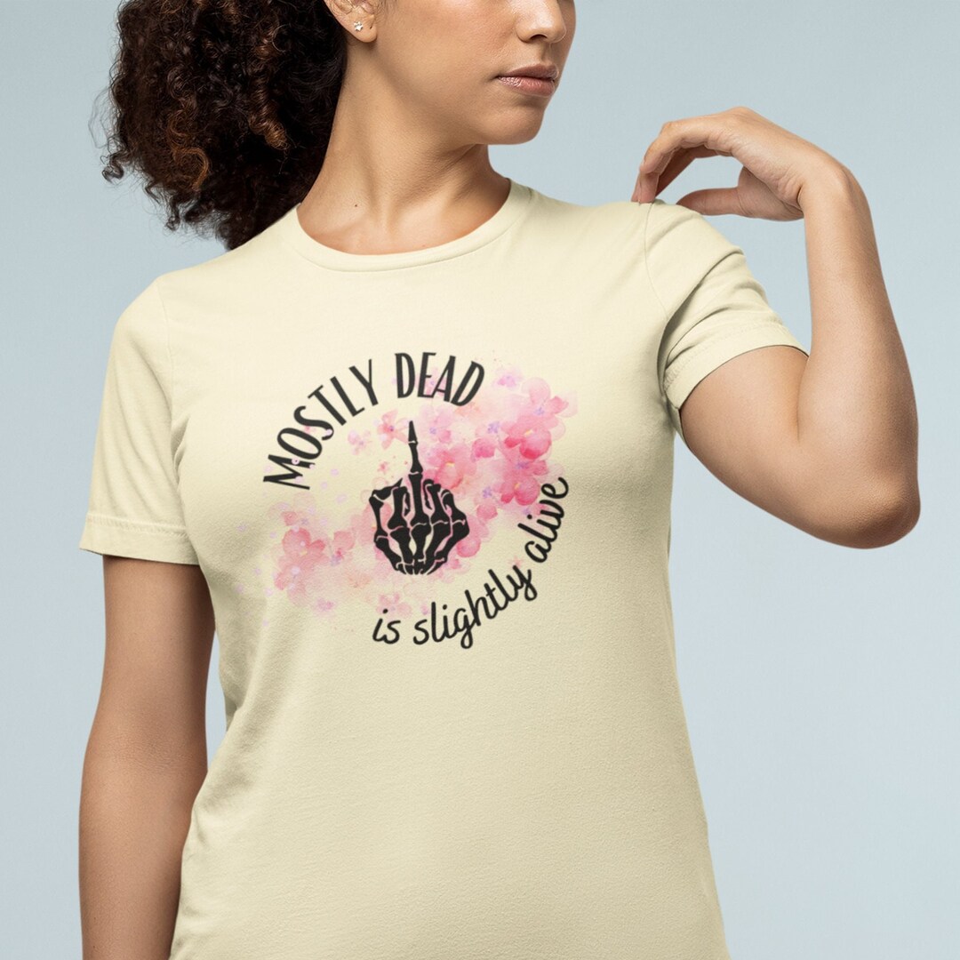 Skeleton Middle Finger Watercolor Floral mostly Dead is Slightly Alive ...