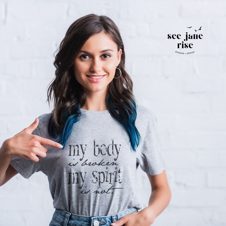 Positive my Body is Broken My Spirit is Not - Etsy