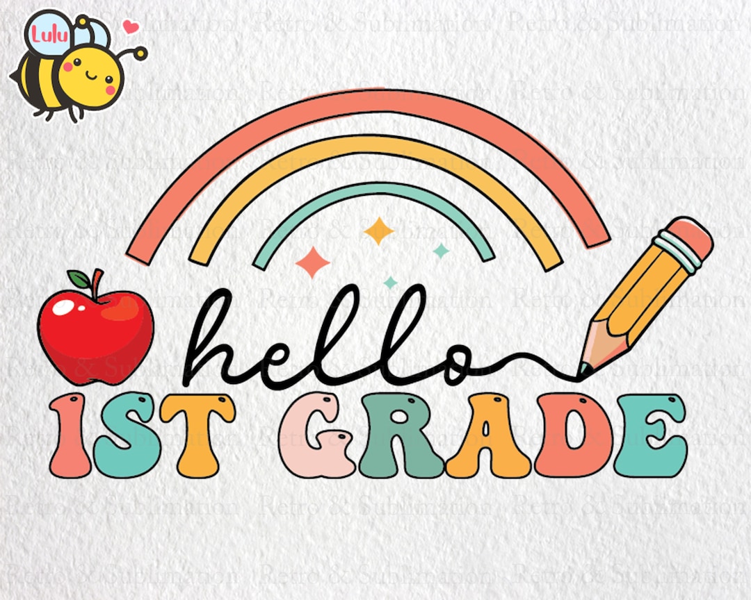 Hello 1st Grade Rainbow Svg, First Day of School Svg, Back to School ...