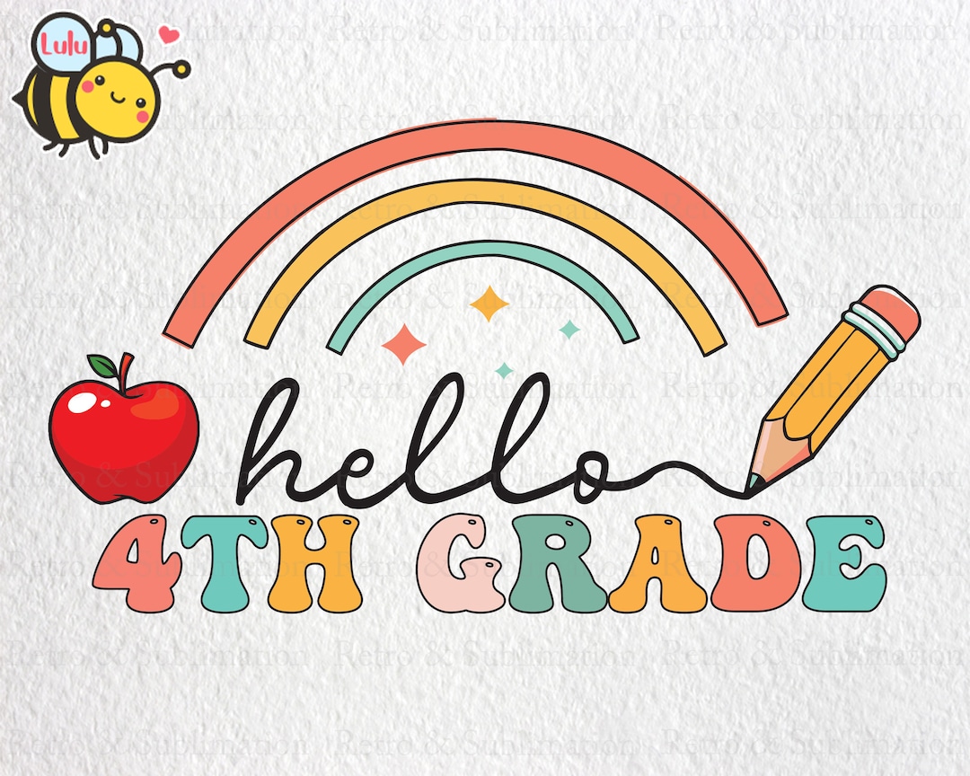 Hello 4thgrade Rainbow Svg, First Day of School Svg, Back to School Svg ...