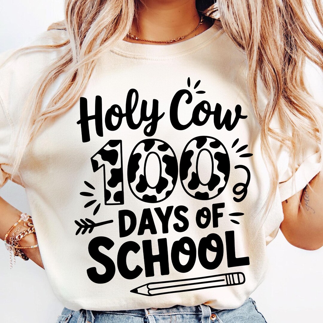 Holy Cow 100 Days of School Svg, 100 Days of School Svg, Cute 100th ...