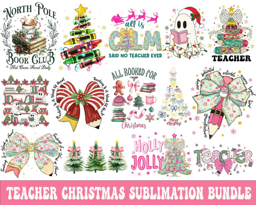 Christmas Teacher Sublimation Bundle, Coquette Glitter Teacher ...