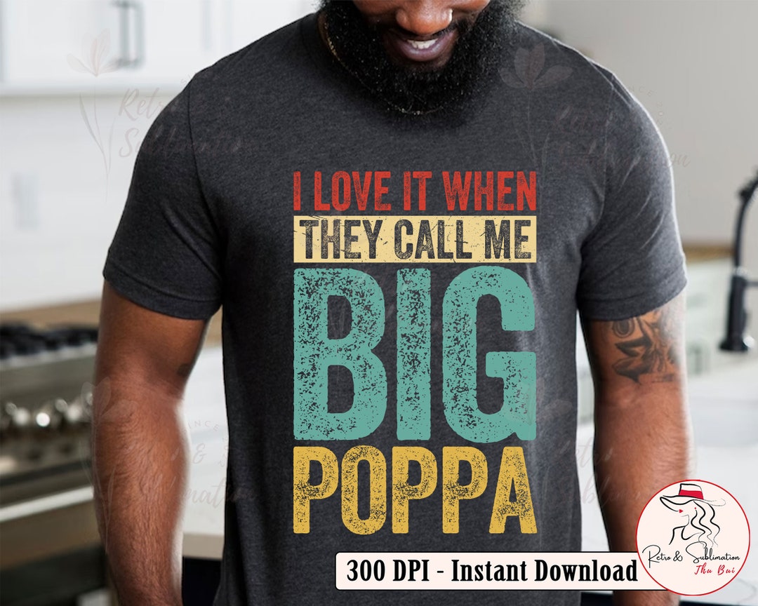 Fathers Day Gift Personalization Papa Png, I Love It When They Call Me ...
