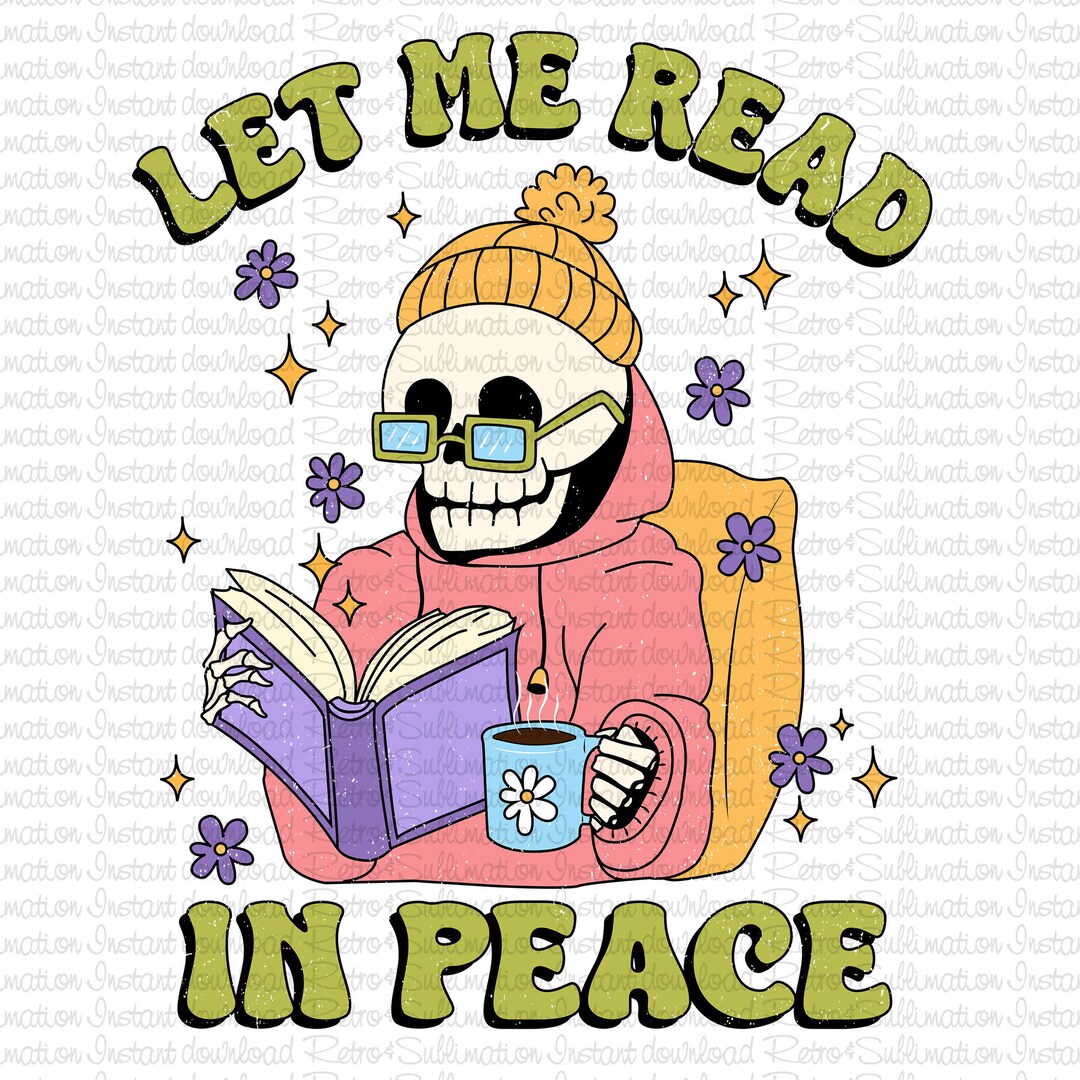 Let Me Read in Peace PNG, Iced Coffee Png, Skeleton Coffee Png, Cute ...