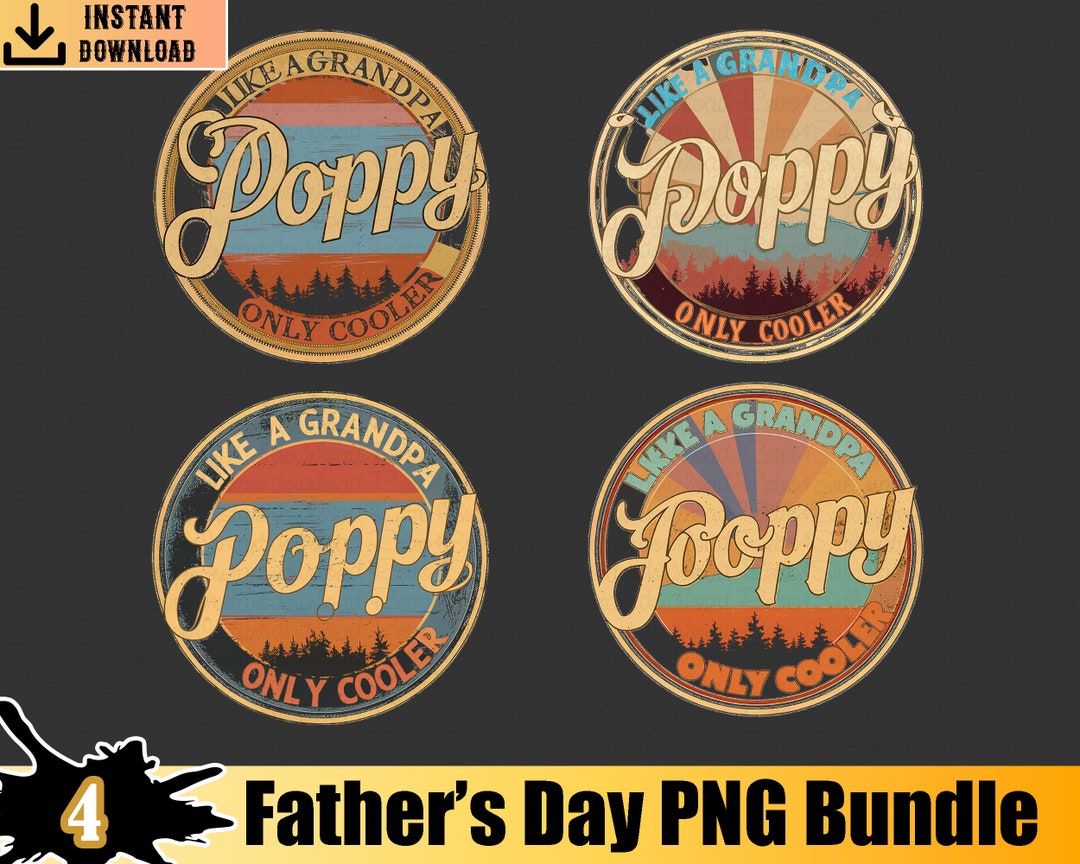 Poppy Like a Grandpa Png Bundle, Fathers Day Png Bundle, Vintage Dad ...
