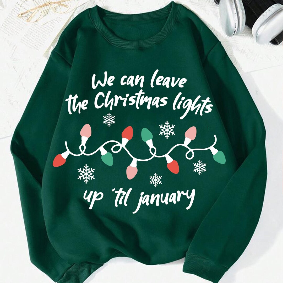 We Can Leave the Christmas Lights up Svg, Christmas Light Svg, Merry ...