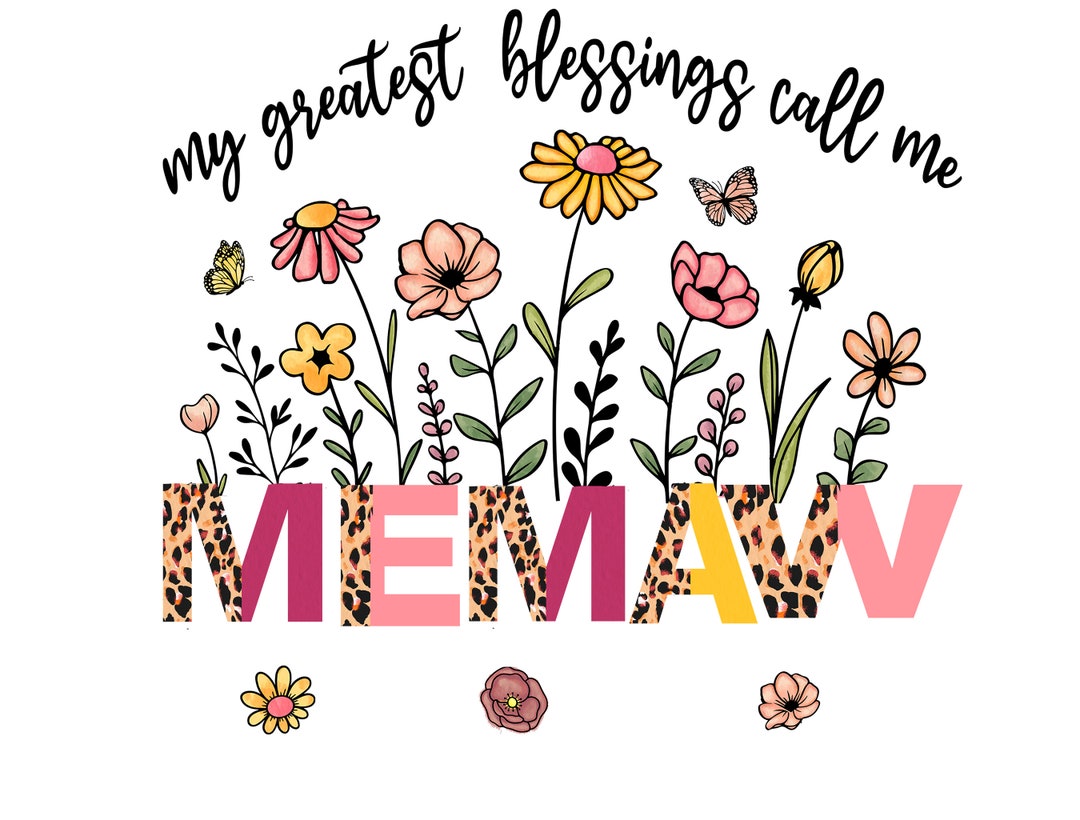 Personalization Memaw Png, Flower Png, Mothers Day Png, Floral Gigi Png ...