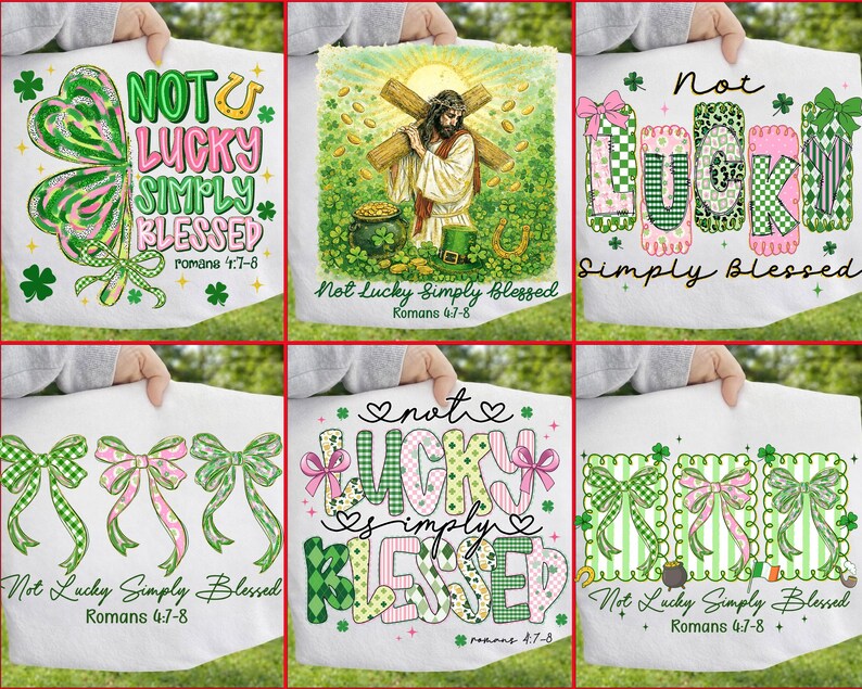 Jesus St Patricks PNG Bundle: Not Lucky Simply Blessed Png, Bible Verse ...