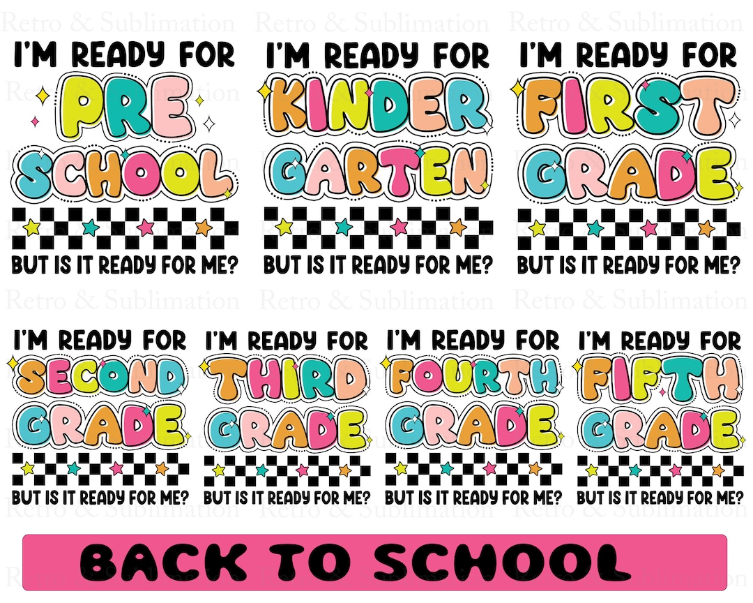 Back to School Png Bundle, I'm Ready for School Grade but is It Ready ...