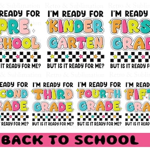 Back to School Png Bundle, I'm Ready for School Grade but is It Ready ...