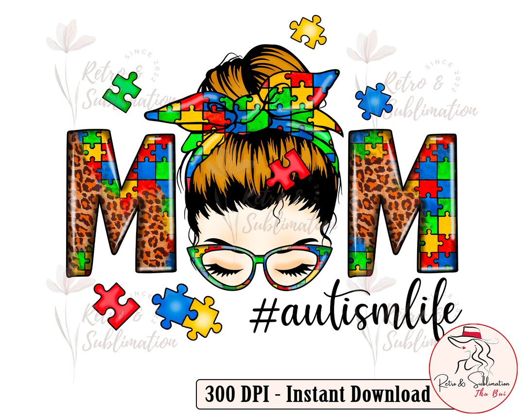 Autism Awareness Mom Png , Messy Bun Autism PNG, We Wear Blue,autism ...