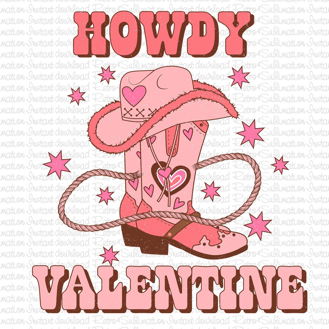 Valentine's Day Boots Cowgirl Png, Cowgirl Hat Png, Valentine Day Png ...