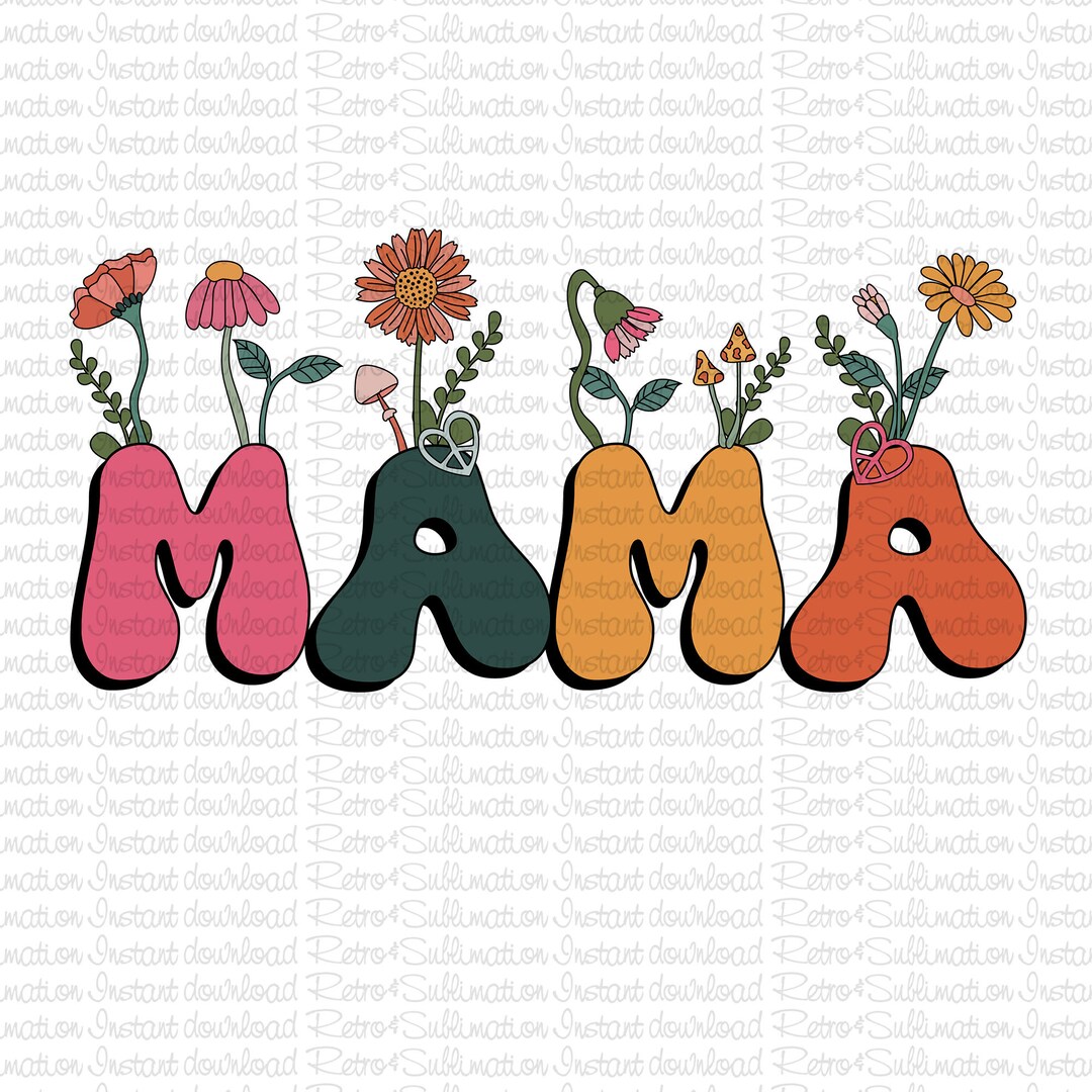 Retro Mama Flowers Png, Mothers Day Png, Happy Mothers Day, Best Mom ...