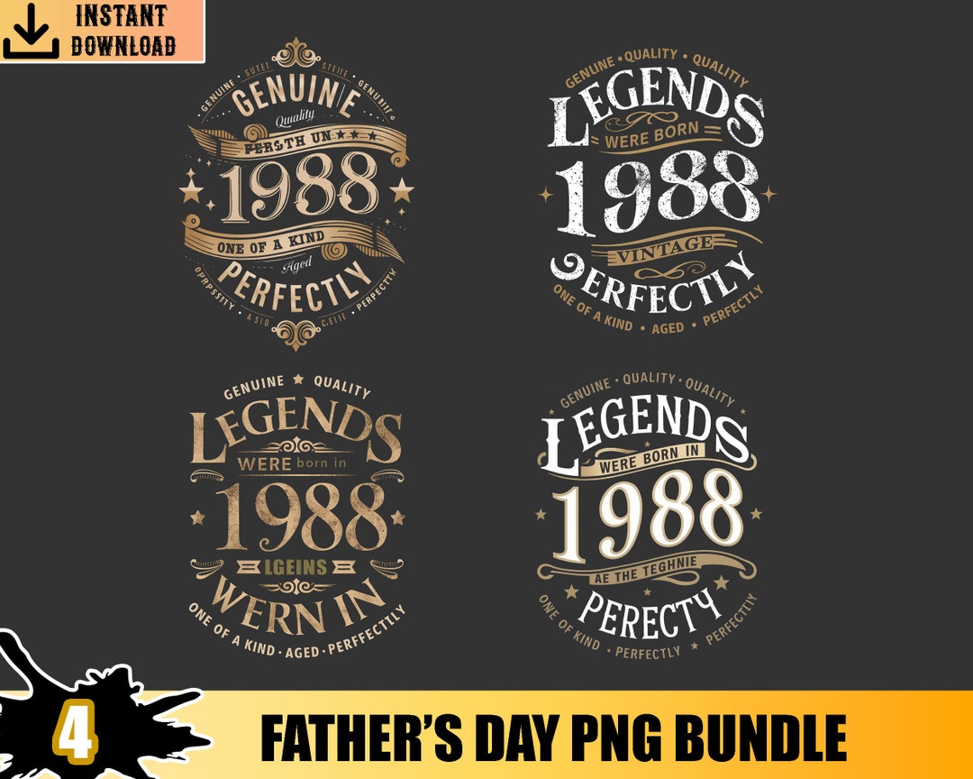 Legends Were Born 1988 Png Bundle, Fathers Day Png Bundle, Retro ...