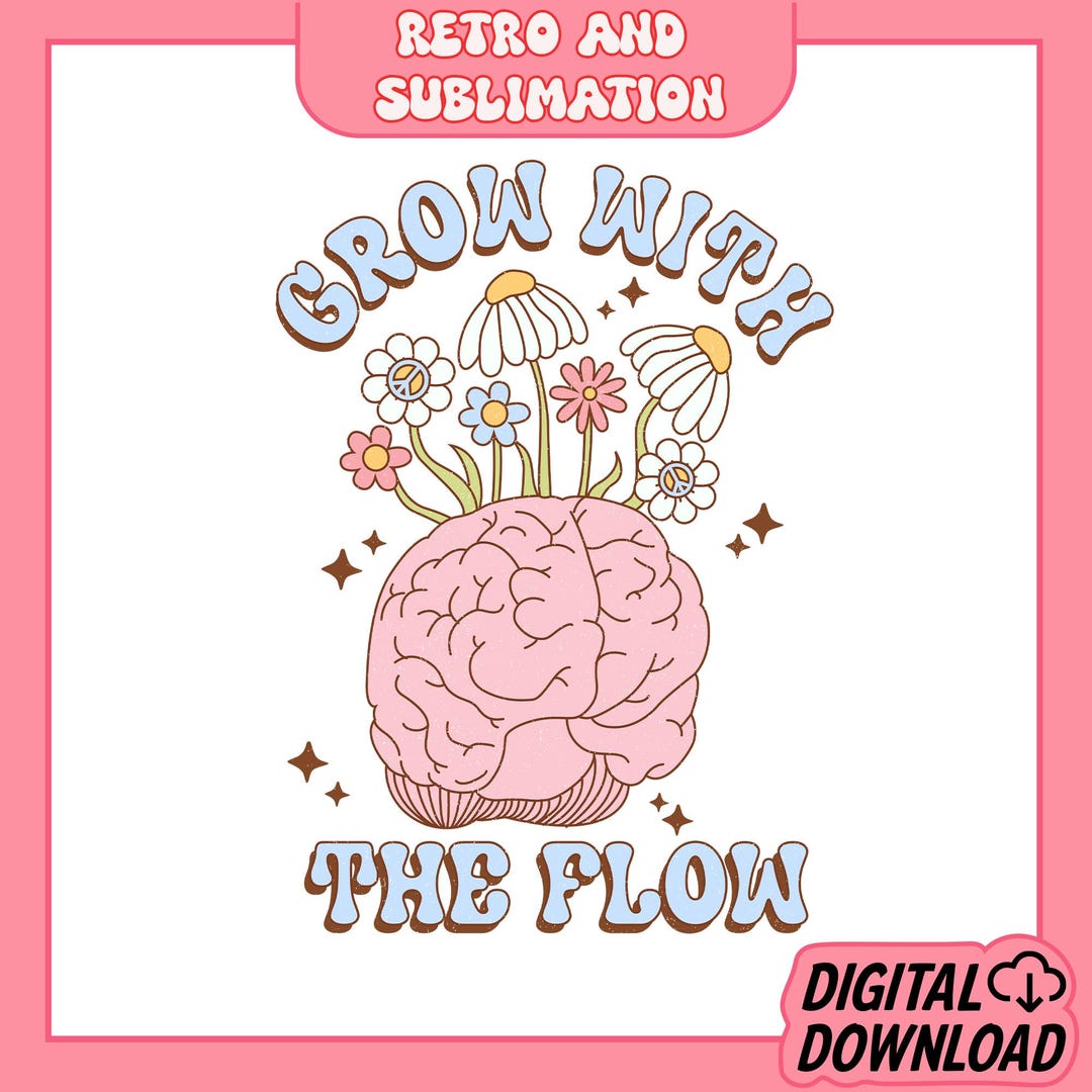 Brain Flower Png, Mental Health Png, Grow With the Flow Png ...