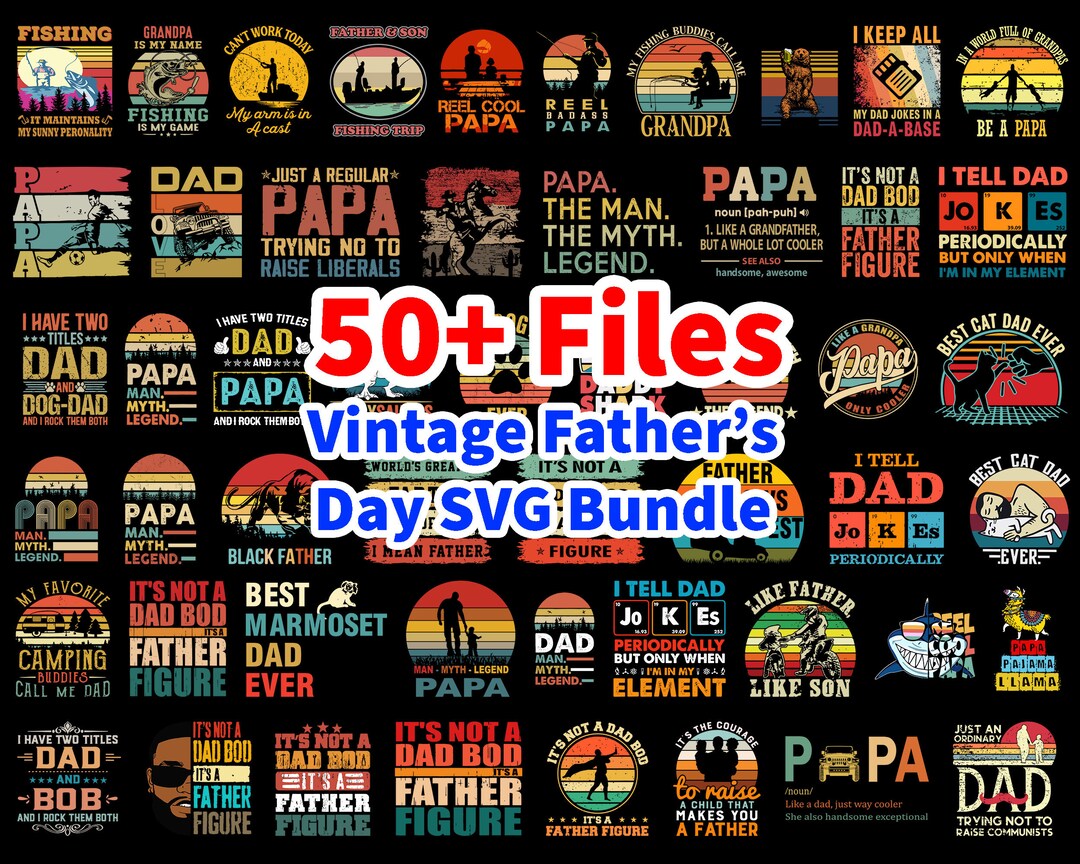 Big Bundle 50 Files Vintage Father's Day SVG Bundle, Retro Father's Day ...