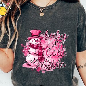 Baby It's Cold Outside Snowman Png, Snowman Png, Pink Christmas Png ...