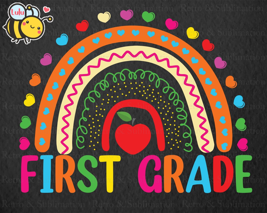 First Grade Rainbow Svg, First Day of School Svg, Back to School Svg ...