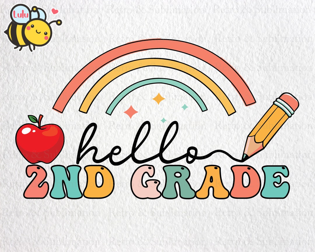 Hello 2nd Grade Rainbow Svg, First Day of School Svg, Back to School ...