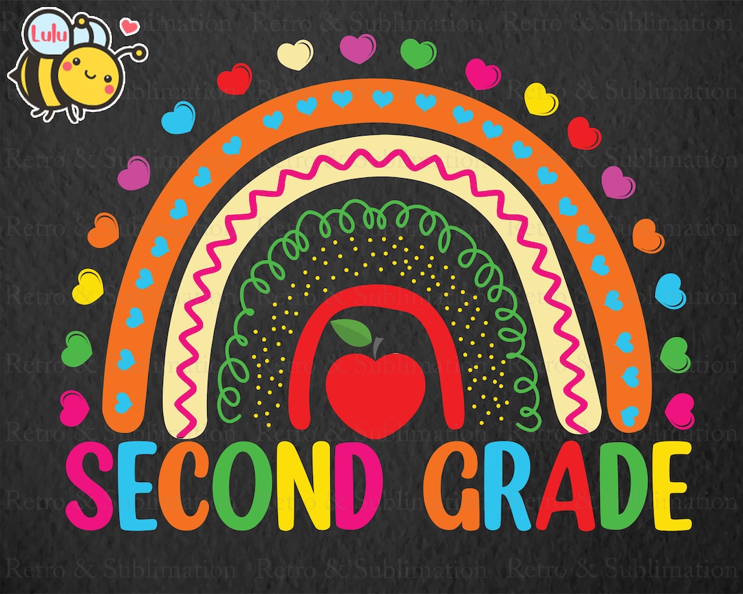 Second Grade Rainbow Svg, First Day of School Svg, Back to School Svg ...