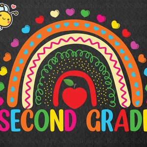 Second Grade Rainbow Svg, First Day of School Svg, Back to School Svg ...