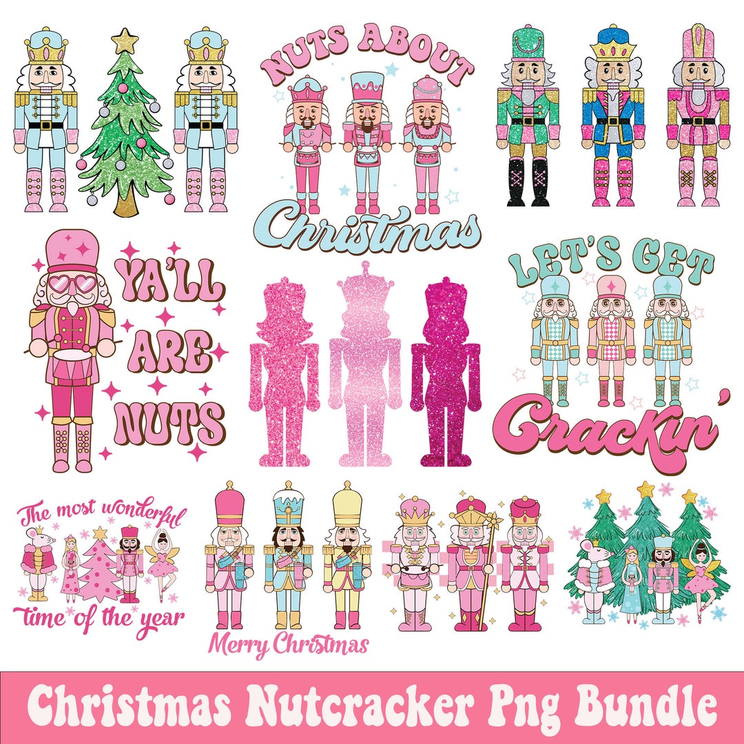 Christmas Nutcracker Png Bundle, Nuts About Christmas Png, Merry ...