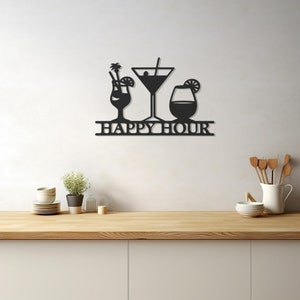 Happy Hour Metal Wall Art, Cocktail Hour Decor,cheers to Good Times ...