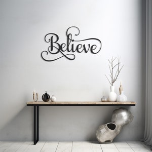 Believe Quote Metal Wall Art, Believe in Yourself Decor, Motivational ...