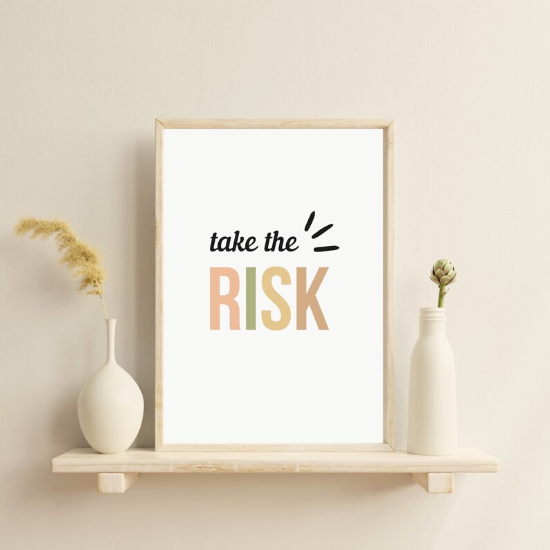 Printable Wall Art, Take the Risk Inspirational Quote, Digital Print ...