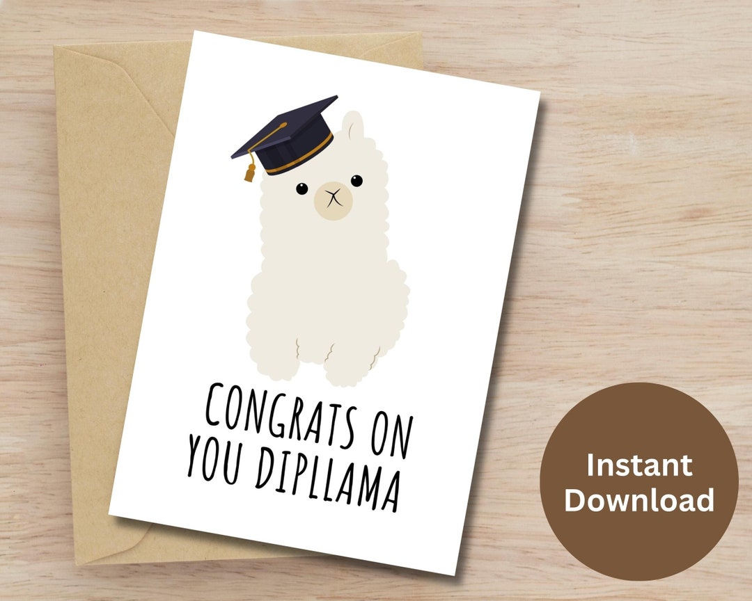 Congratulations Graduation Printable Pun Card Cute Llama Graduation ...