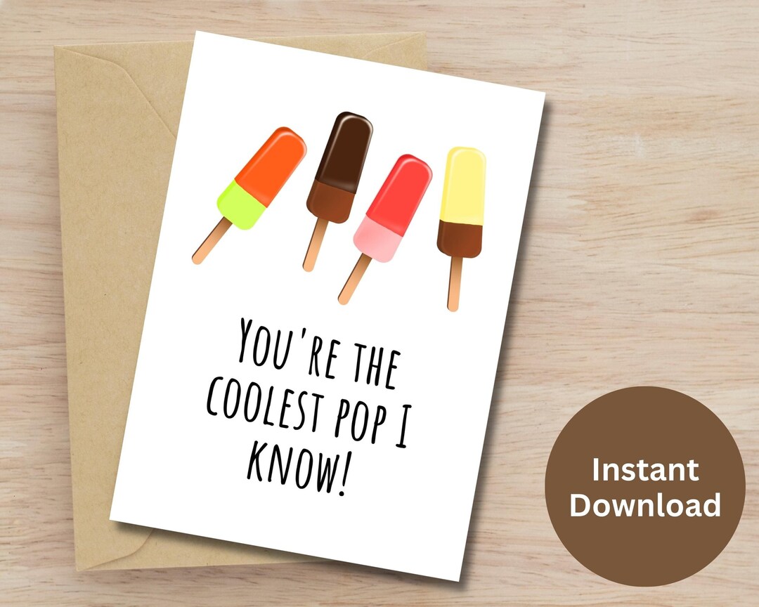 Father's Day Pun Card Printable Happy Father's Day to the Coolest Pop ...