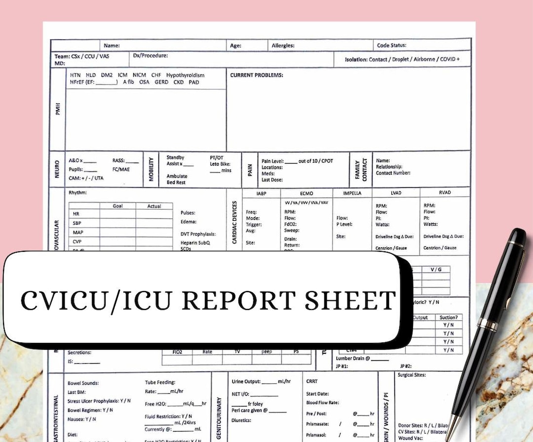 ICU Nurse Report Sheet for CVICU, Graduate Nurse, Device Report Sheet ...