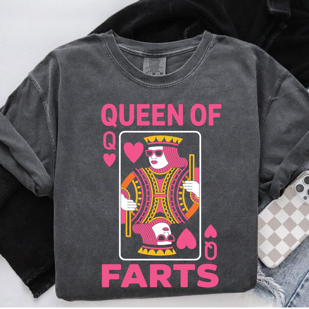 Queen of Farts PNG, Funny Card Design (digital Download) - Etsy