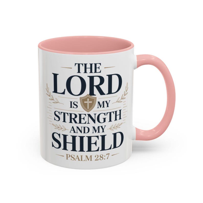 The Lord is My Strength Mug, Psalm 28 7 Verse, Christian Mugs ...